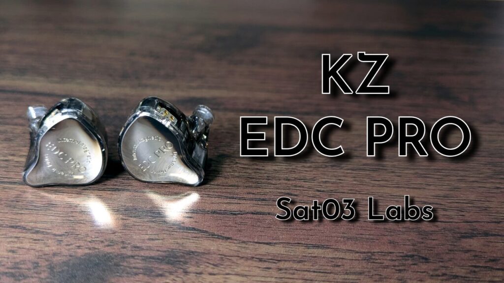 KZ『EDC PRO』レビュー。 | Sat03 Labs